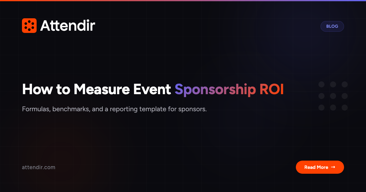 How to Measure Event Sponsorship ROI (With Formulas and Benchmarks ...