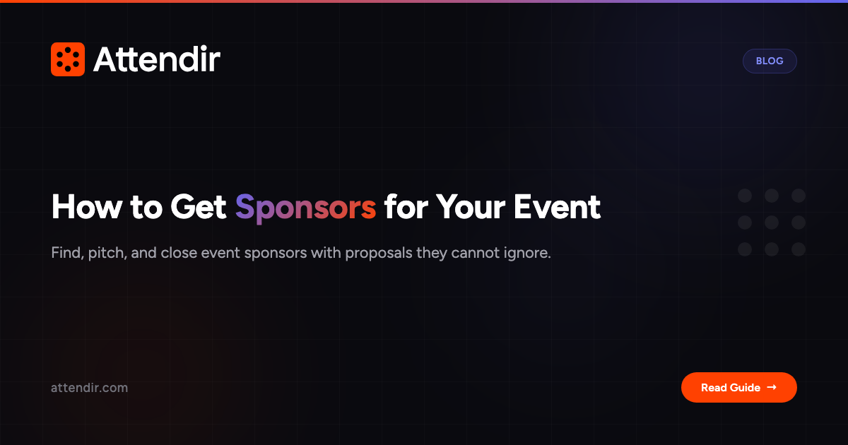 How to Get Sponsors for Your Event: A Practical Guide for 2026 ...